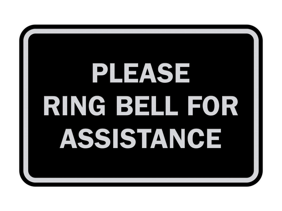 Classic Framed Please Ring Bell For Assistance Sign (Black / Silver ...