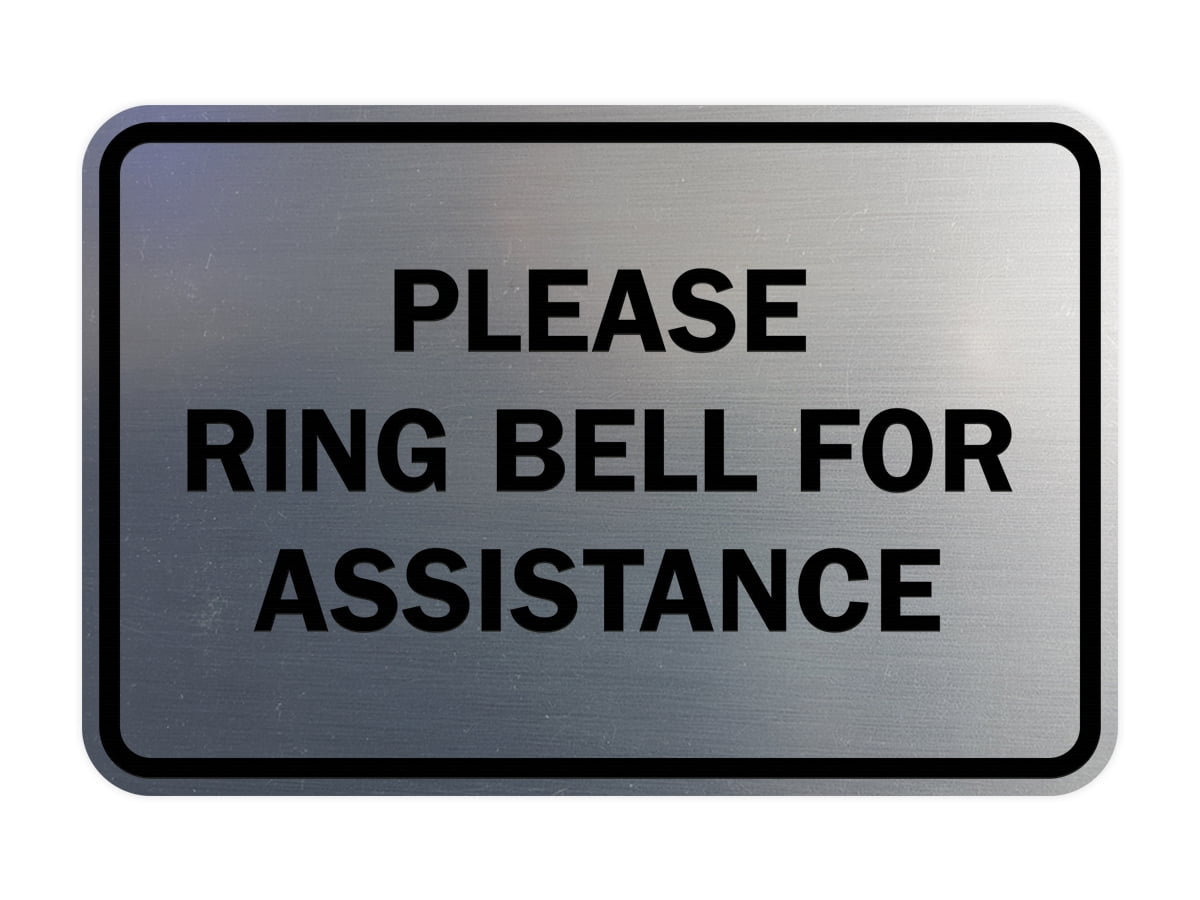 Classic Framed Please Ring Bell For Assistance Sign (Brushed Silver ...