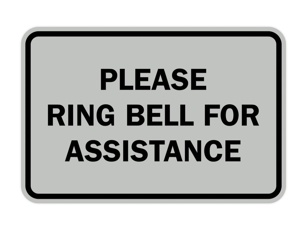 Classic Framed Please Ring Bell For Assistance Sign (Lt Gray) - Large ...