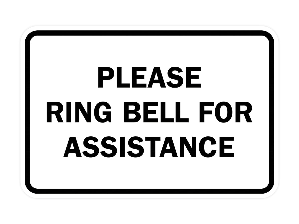 Classic Framed Please Ring Bell For Assistance Sign (White) - Large ...