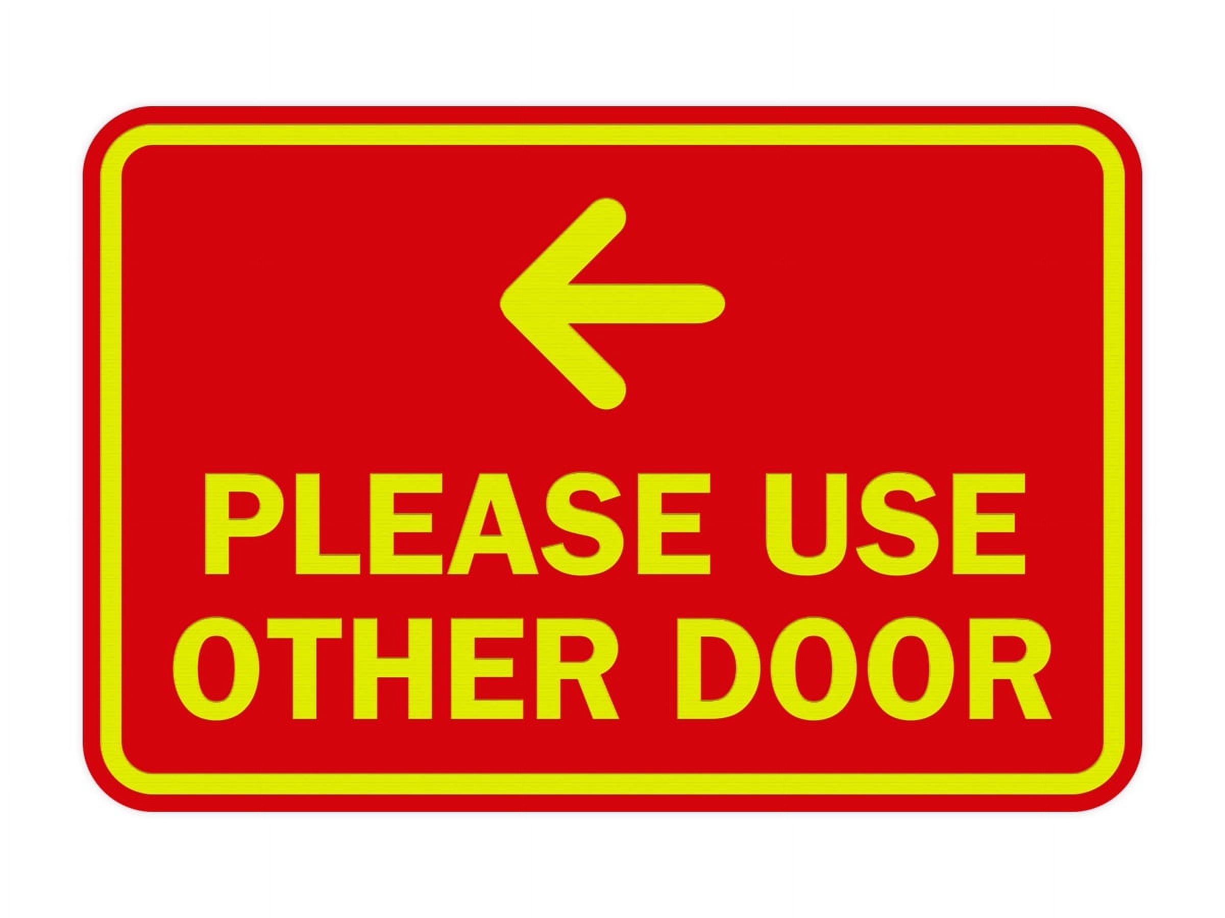 Classic Framed Please Use Other Door Left Arrow Sign (Red/Yellow ...