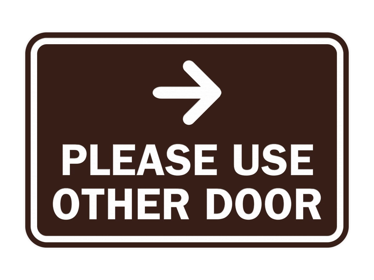 Classic Framed Please Use Other Door Right Arrow Sign (Dark Brown ...