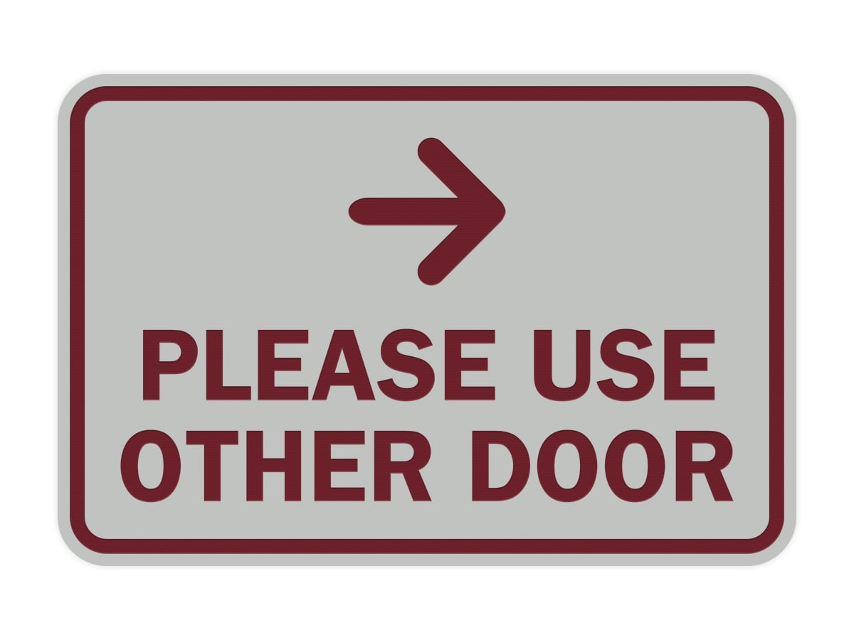 Classic Framed Please Use Other Door Right Arrow Sign (Light Grey ...