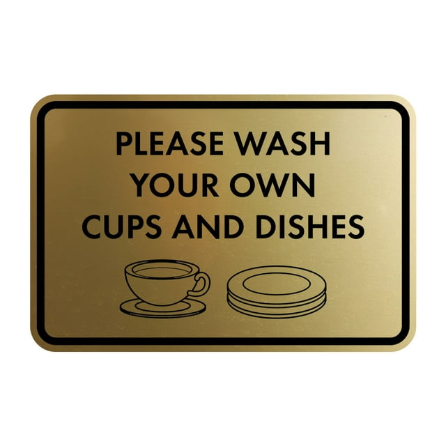 Classic Framed Please Wash Your Own Cups and Dishes Sign (Brushed Gold ...
