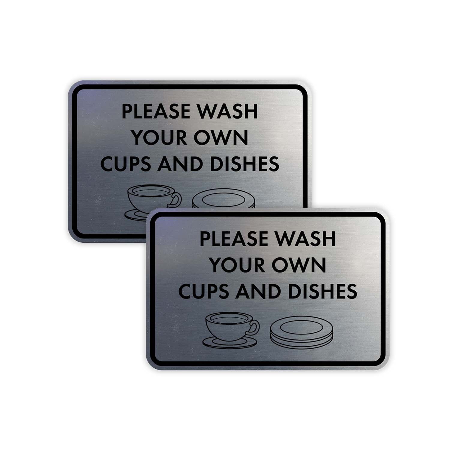 Classic Framed Please Wash Your Own Cups and Dishes Sign (Brushed ...