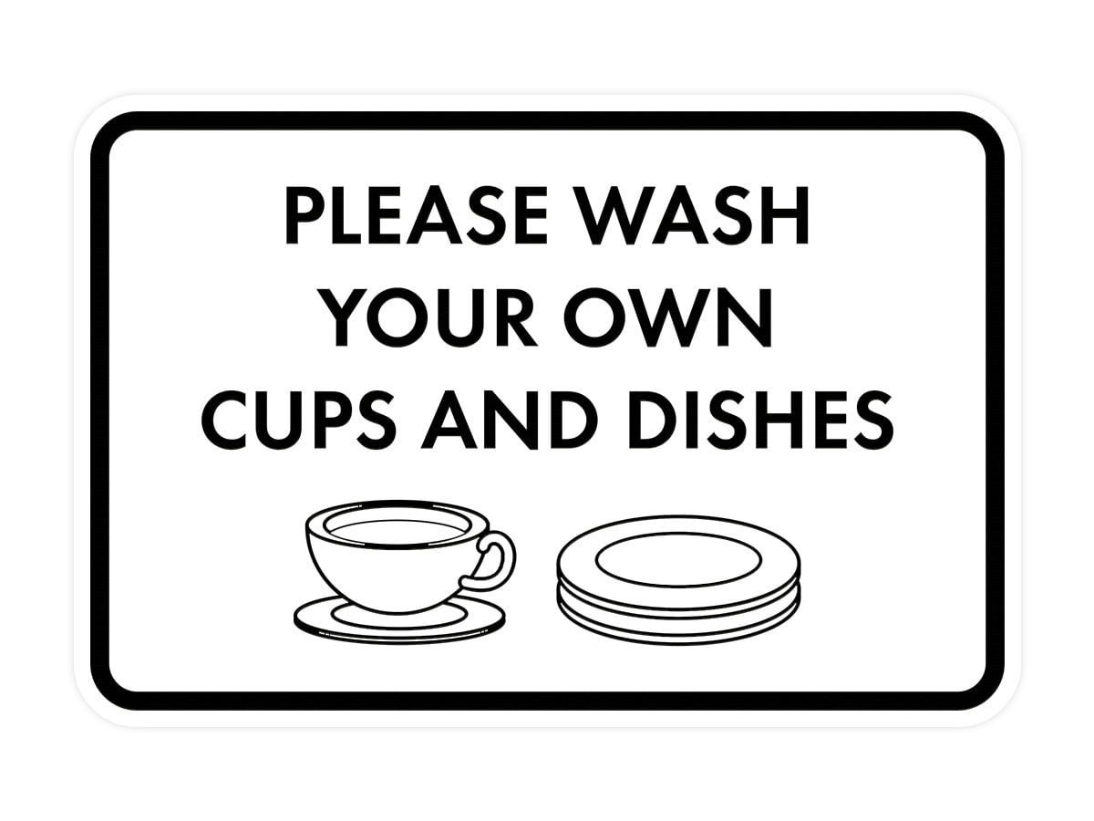 Classic Framed Please Wash Your Own Cups and Dishes Sign (White ...
