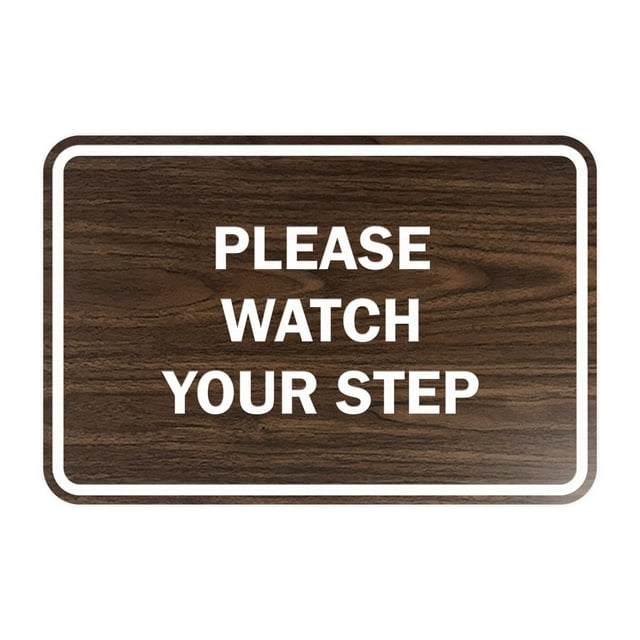 Classic Framed Please Watch Your Step Sign (Walnut) - Medium - Walmart.com
