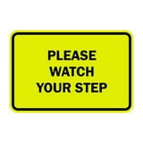 Classic Framed Please Watch Your Step Sign (Yellow / Black) - Medium ...