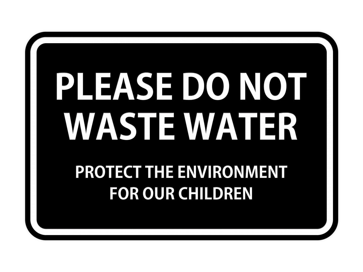 Classic Framed Please do Not Waste Water Sign (Black) - Large - Walmart.com