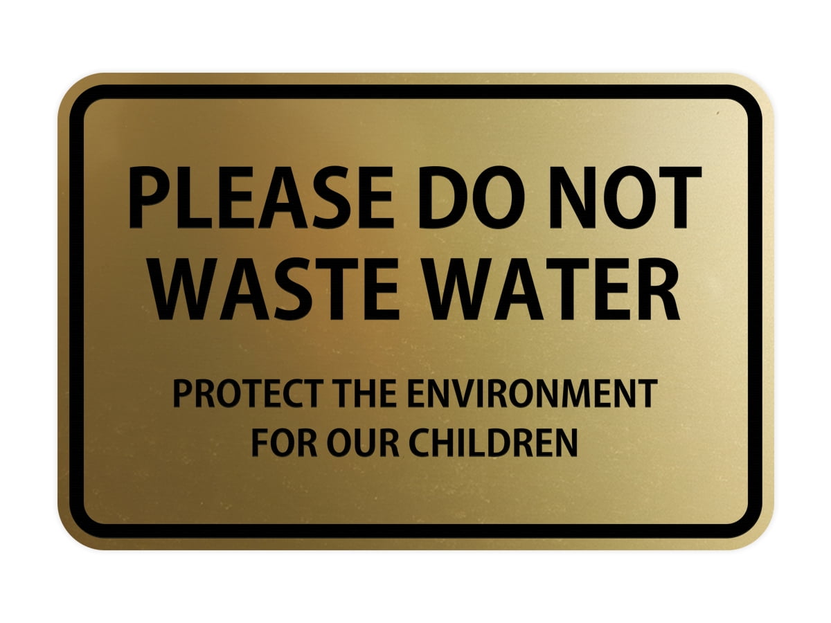 Classic Framed Please do Not Waste Water Sign (Brushed Gold) - Large ...