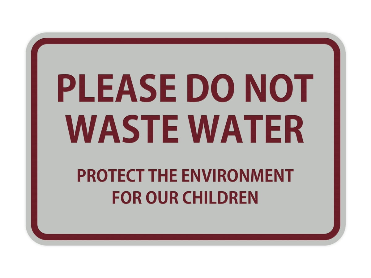 Classic Framed Please do Not Waste Water Sign (Light Grey / Burgundy ...