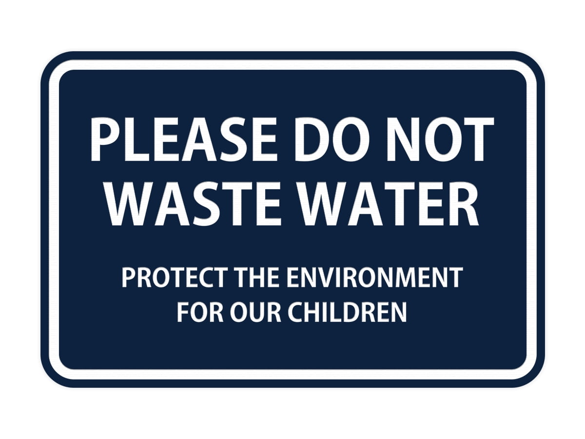 Classic Framed Please do Not Waste Water Sign (Navy Blue / White ...