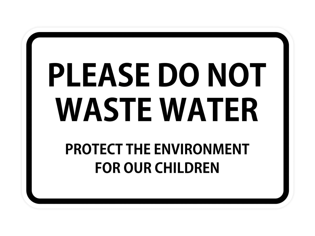 Classic Framed Please do Not Waste Water Sign (White) - Medium ...