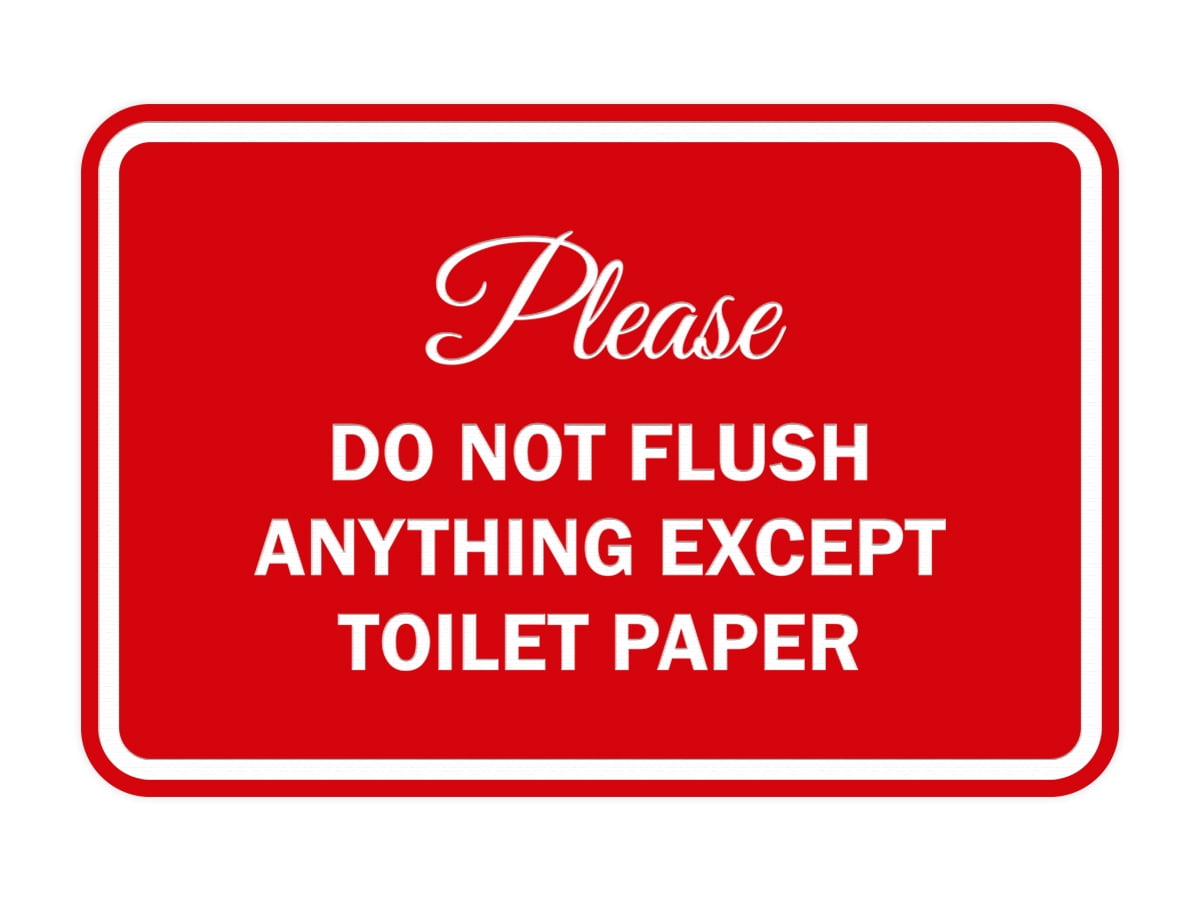 Classic Framed Please do not flush anything except toilet paper Sign ...