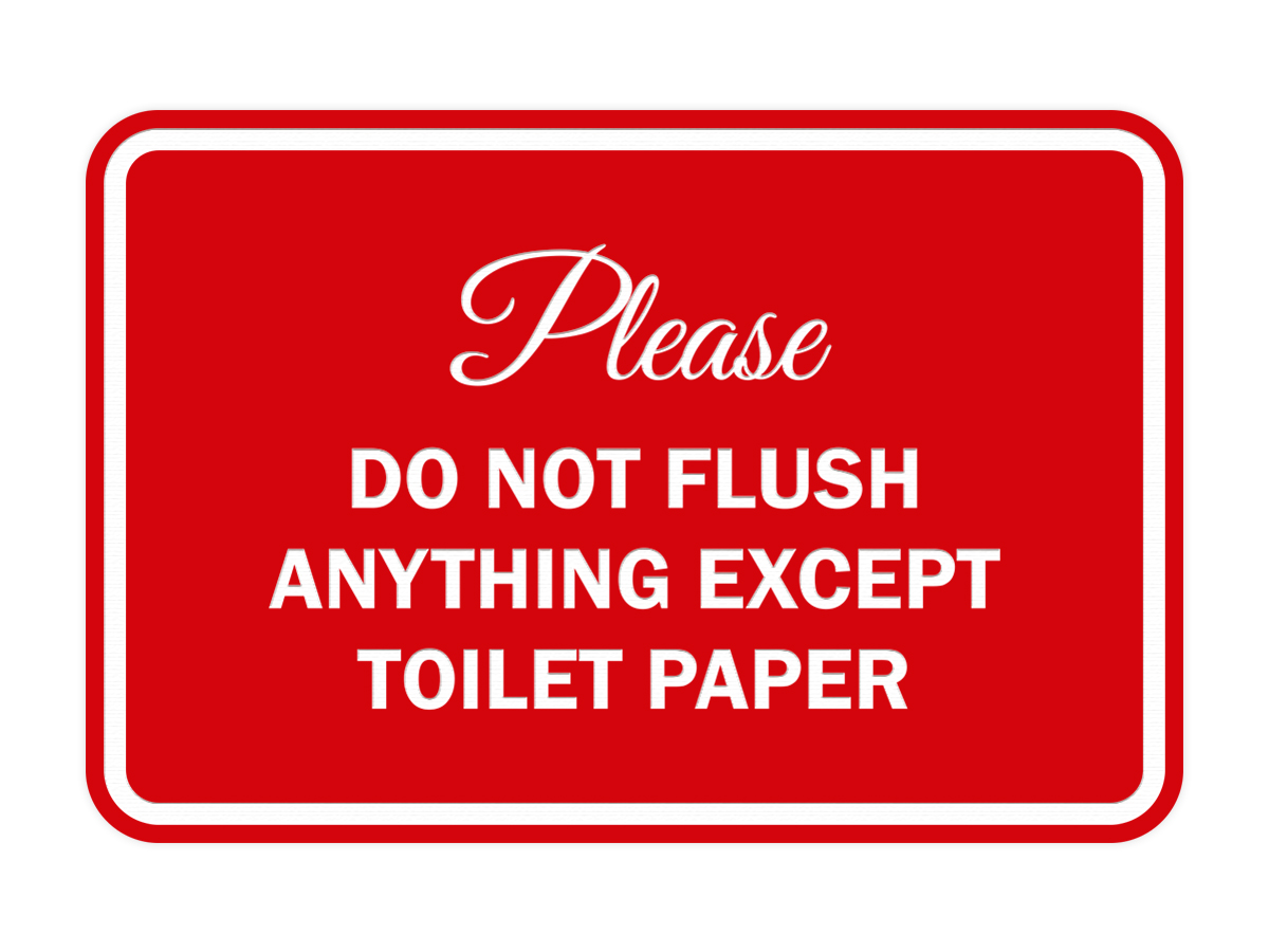 Classic Framed Attention Please Do Not Flush Paper Towels or Feminine ...