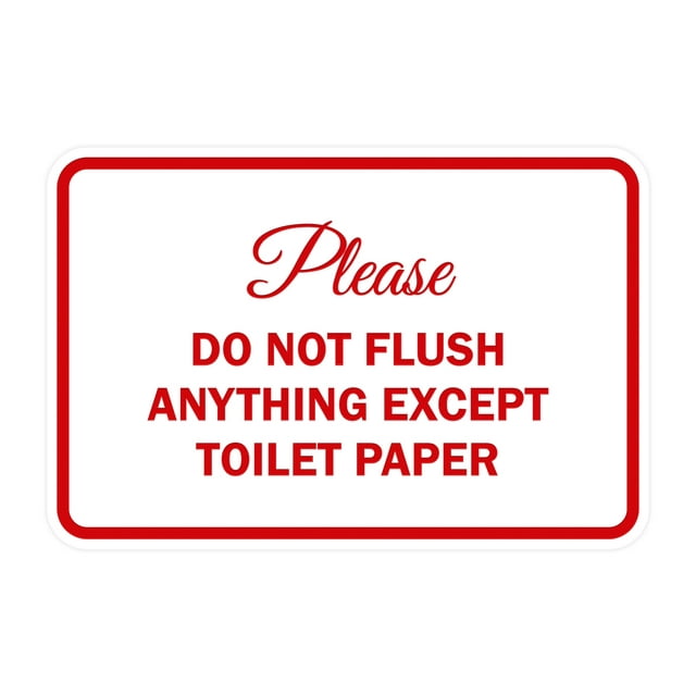 Classic Framed Please do not flush anything except toilet paper Sign ...