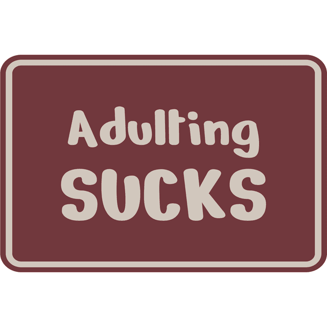 Classic Framed Plus Adulting Sucks Wall or Door Sign | Funny Man Cave ...