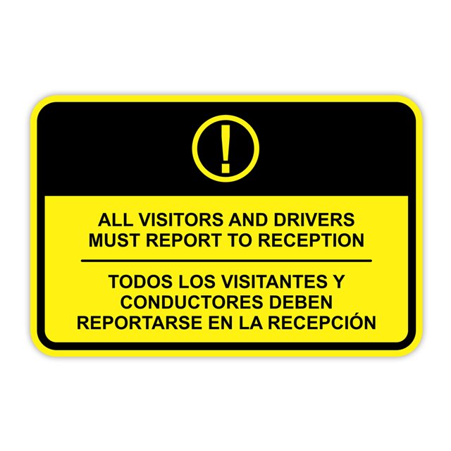 Classic Framed Plus All Visitors And Drivers Must Report To Reception ...