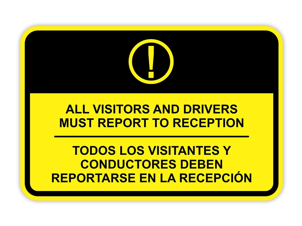 Classic Framed Plus All Visitors And Drivers Must Report To Reception ...