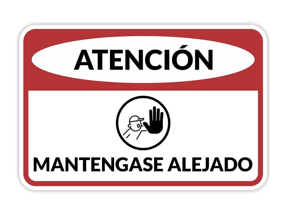 Classic Framed Plus Atención: Mantengase Alejado Door or Wall Sign ...