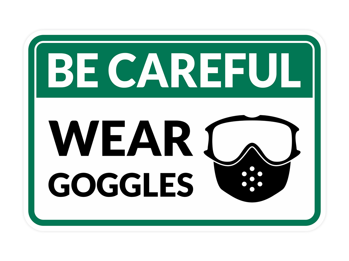 Classic Framed Plus Be Careful Wear Goggles Wall or Door Sign ...