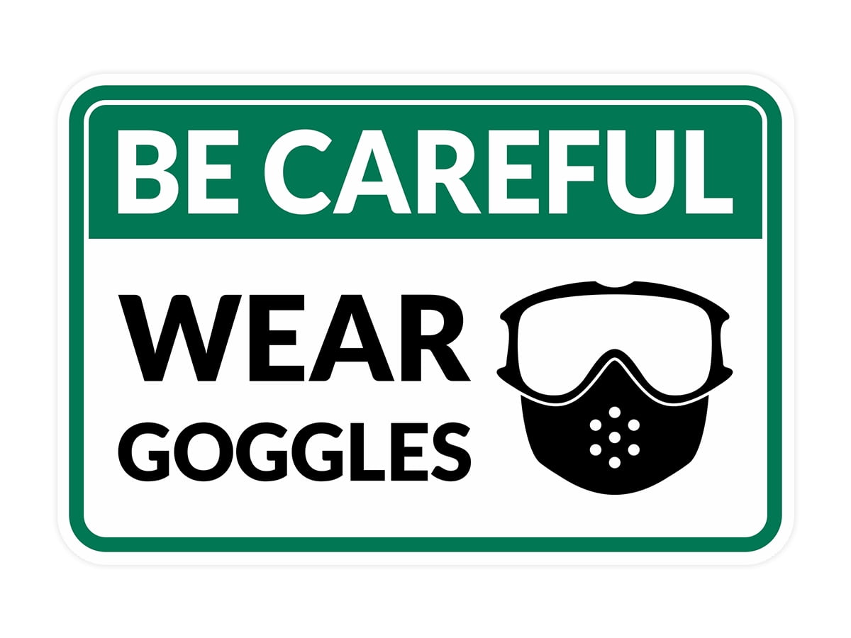 Classic Framed Plus Be Careful Wear Goggles Wall or Door Sign ...