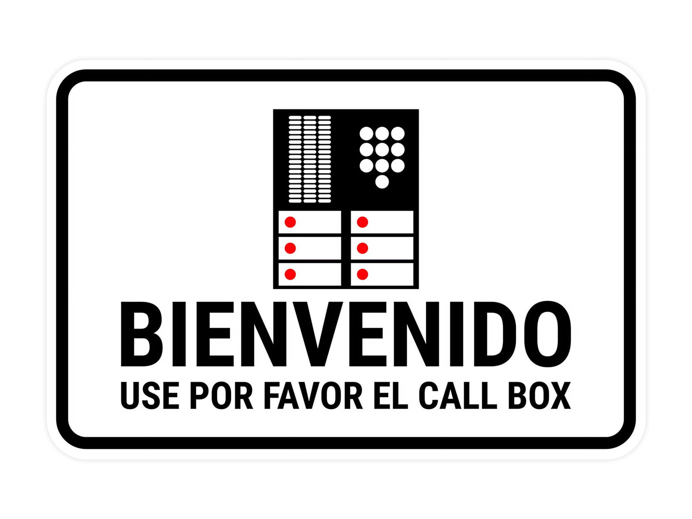 Classic Framed Plus Bienvenido, Use Por Favor El Call Box Door or Wall ...