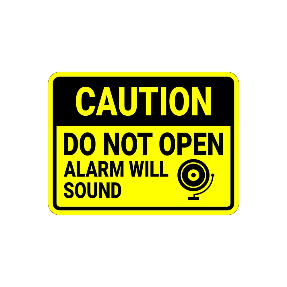 Classic Framed Plus Caution Do Not Open Alarm Will Sound Door or Wall ...