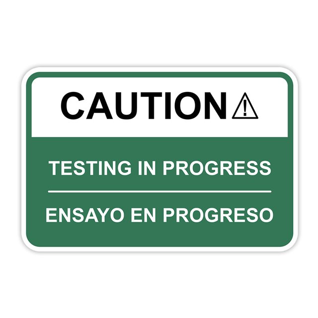 Classic Framed Plus Caution Testing In Progress Wall or Door Sign ...