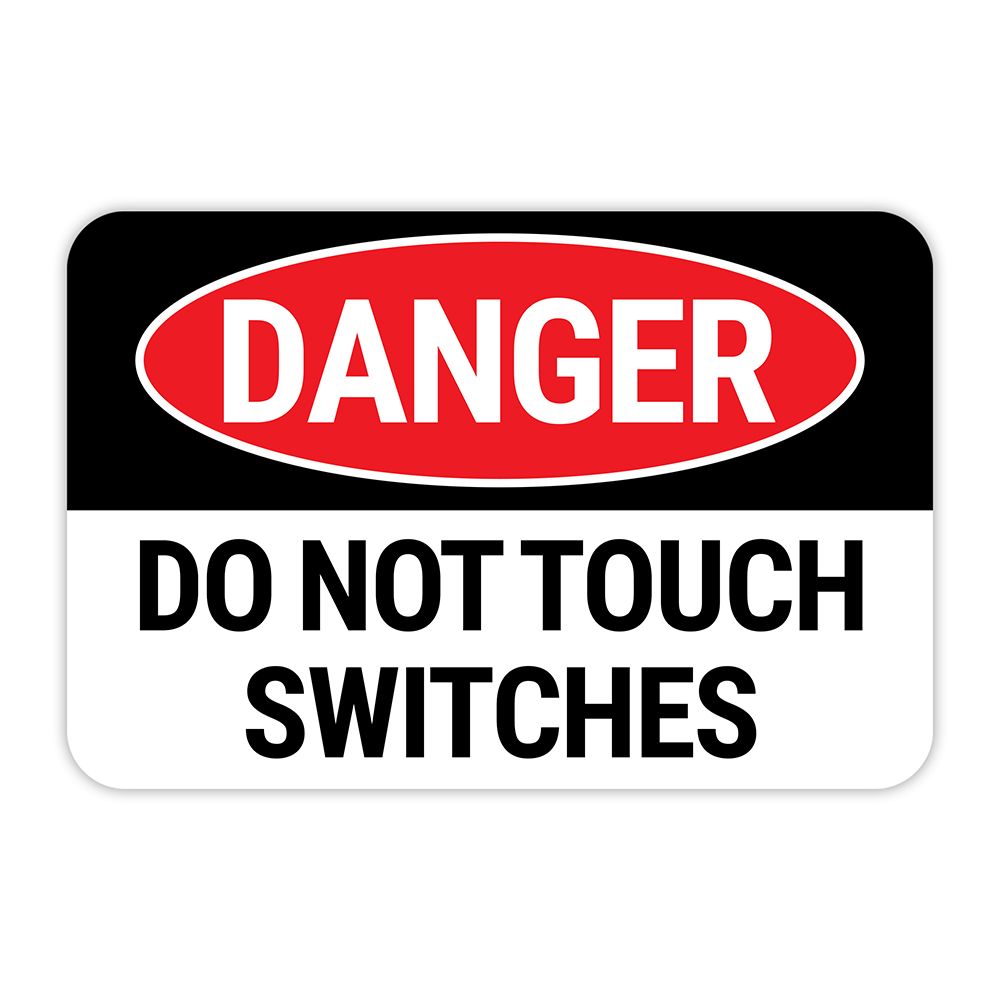 Classic Framed Plus Danger Do Not Touch Switches Door or Wall Sign ...