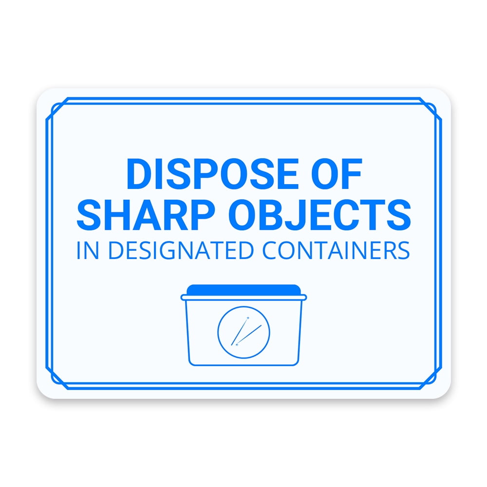 Classic Framed Plus Dispose of Sharp Objects in Designated Containers Door or Wall Sign ...