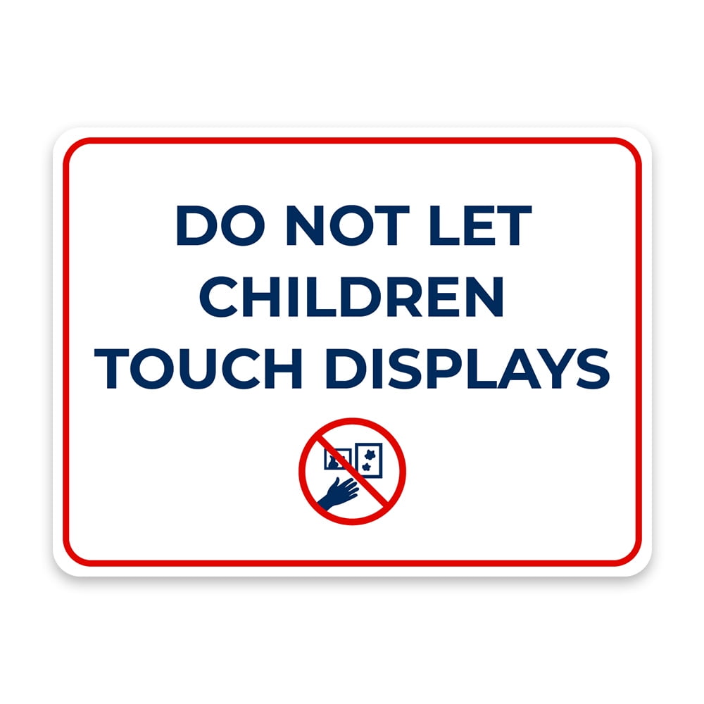 Classic Framed Plus Do Not Let Children Touch Displays Door or Wall ...