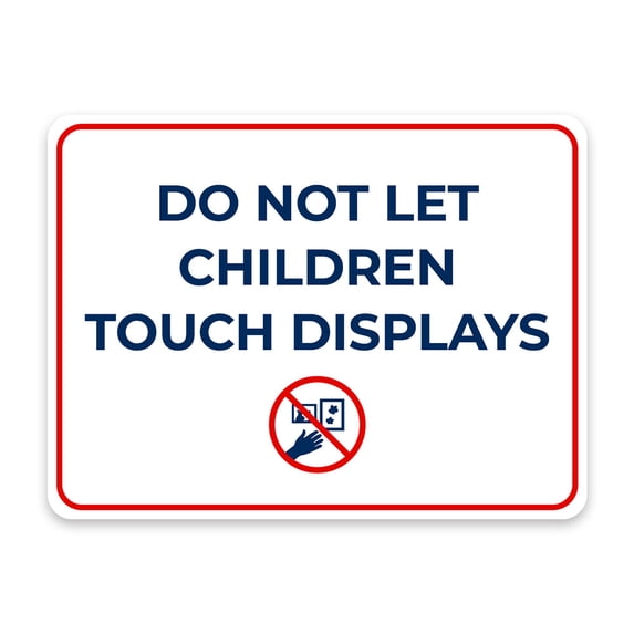 Classic Framed Plus Do Not Let Children Touch Displays Door or Wall ...