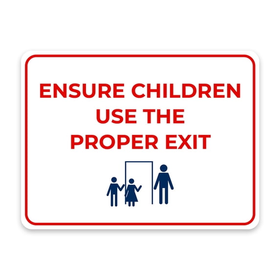 Classic Framed Plus Ensure Children Use the Proper Exit Door or Wall ...