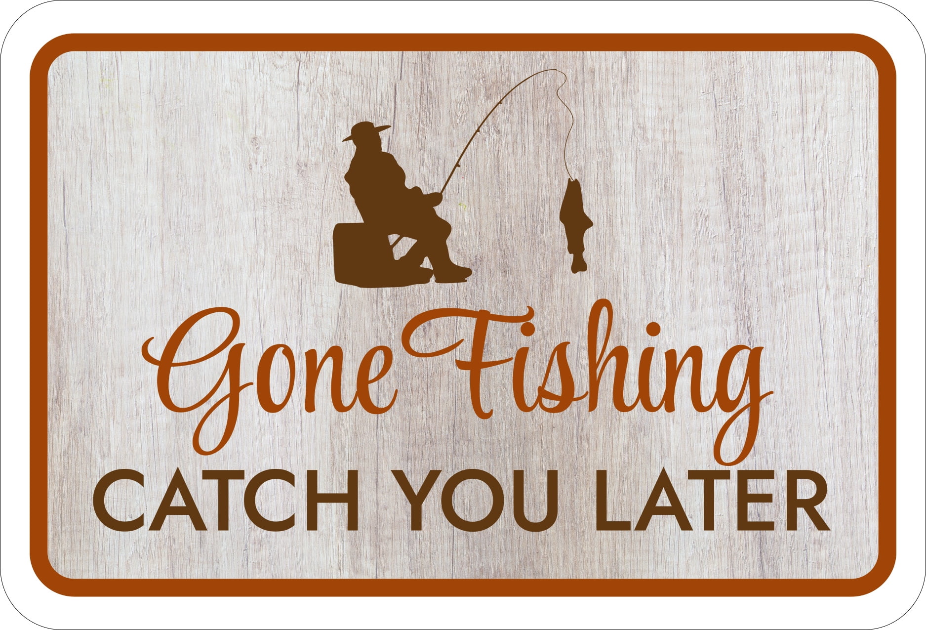 Classic Framed Plus Gone Fishing Catch You Later Wall or Door Sign ...