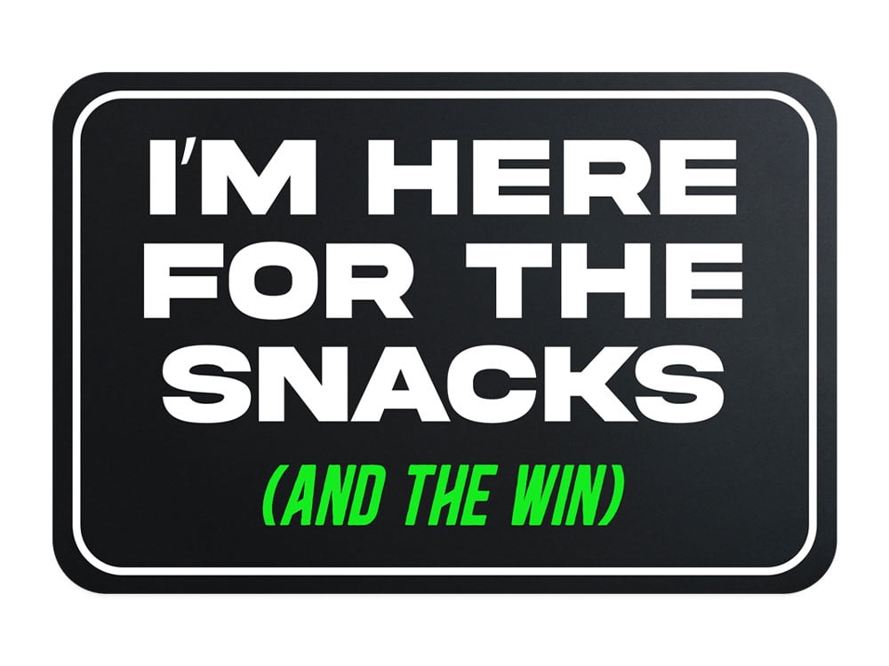 Classic Framed Plus I’m Here for the Snacks (and the Win) Door or Wall ...
