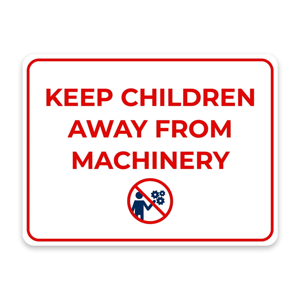 Classic Framed Plus Keep Children Away From Machinery Door or Wall Sign ...