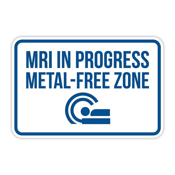 Classic Framed Plus MRI In Progress Metal-free Zone Door or Wall Sign ...