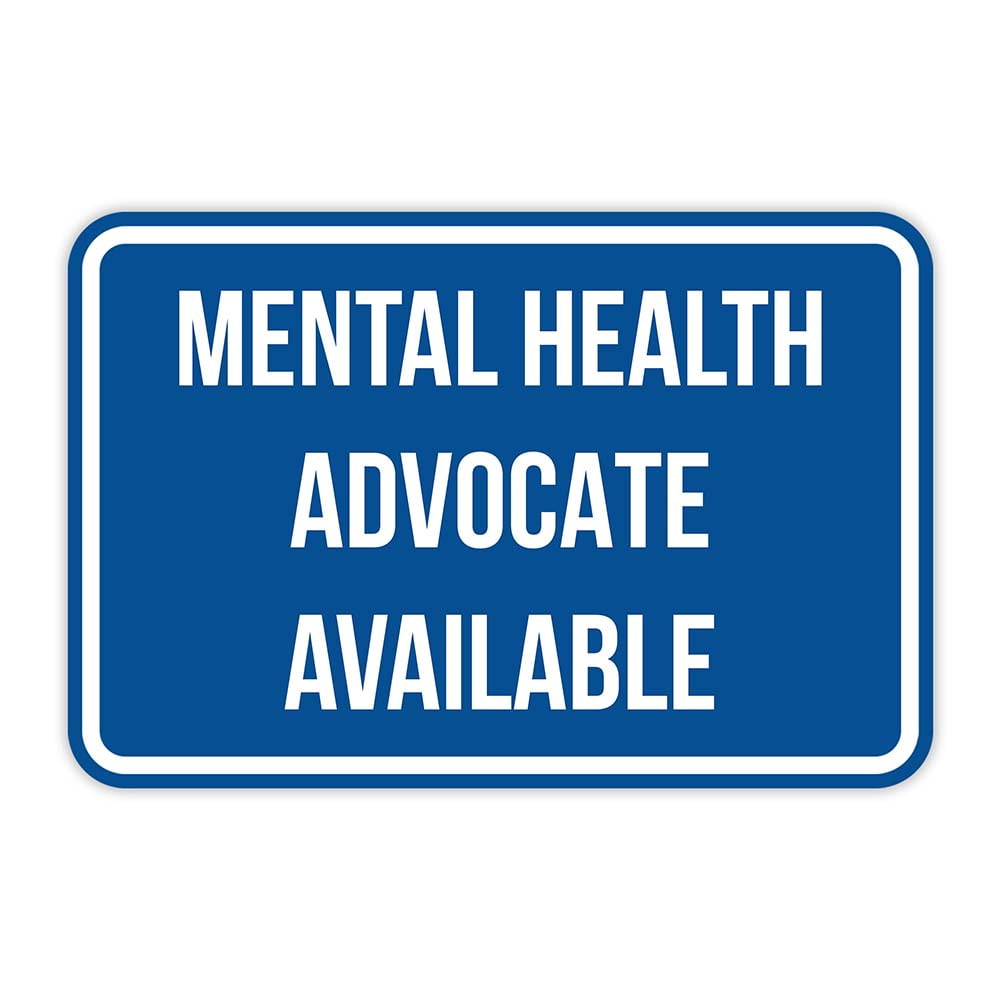 Classic Framed Plus Mental Health Advocate Available Door or Wall Sign ...