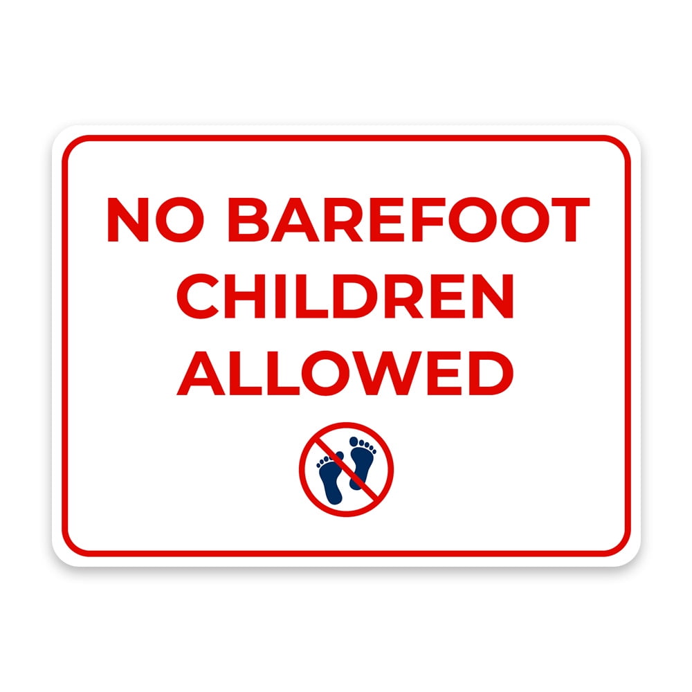 Classic Framed Plus No Barefoot Children Allowed Door or Wall Sign ...
