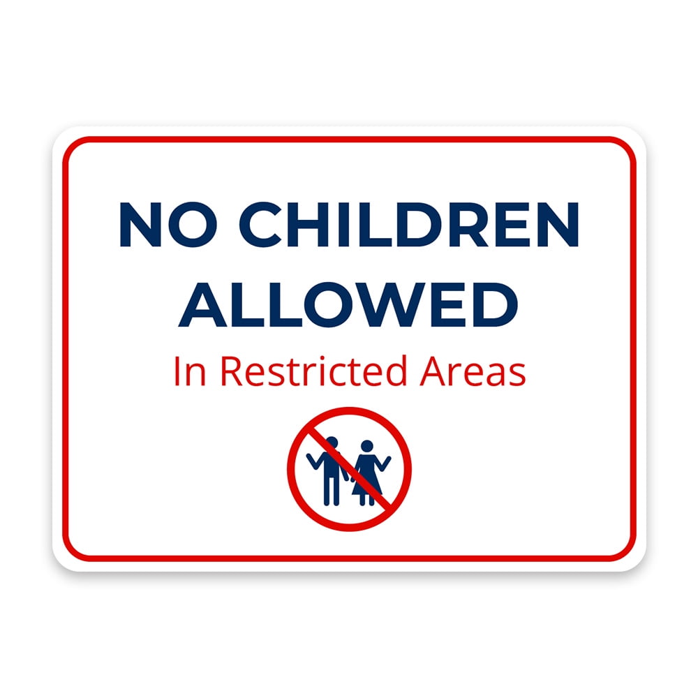 Classic Framed Plus No Children Allowed In Restricted Areas Door or ...