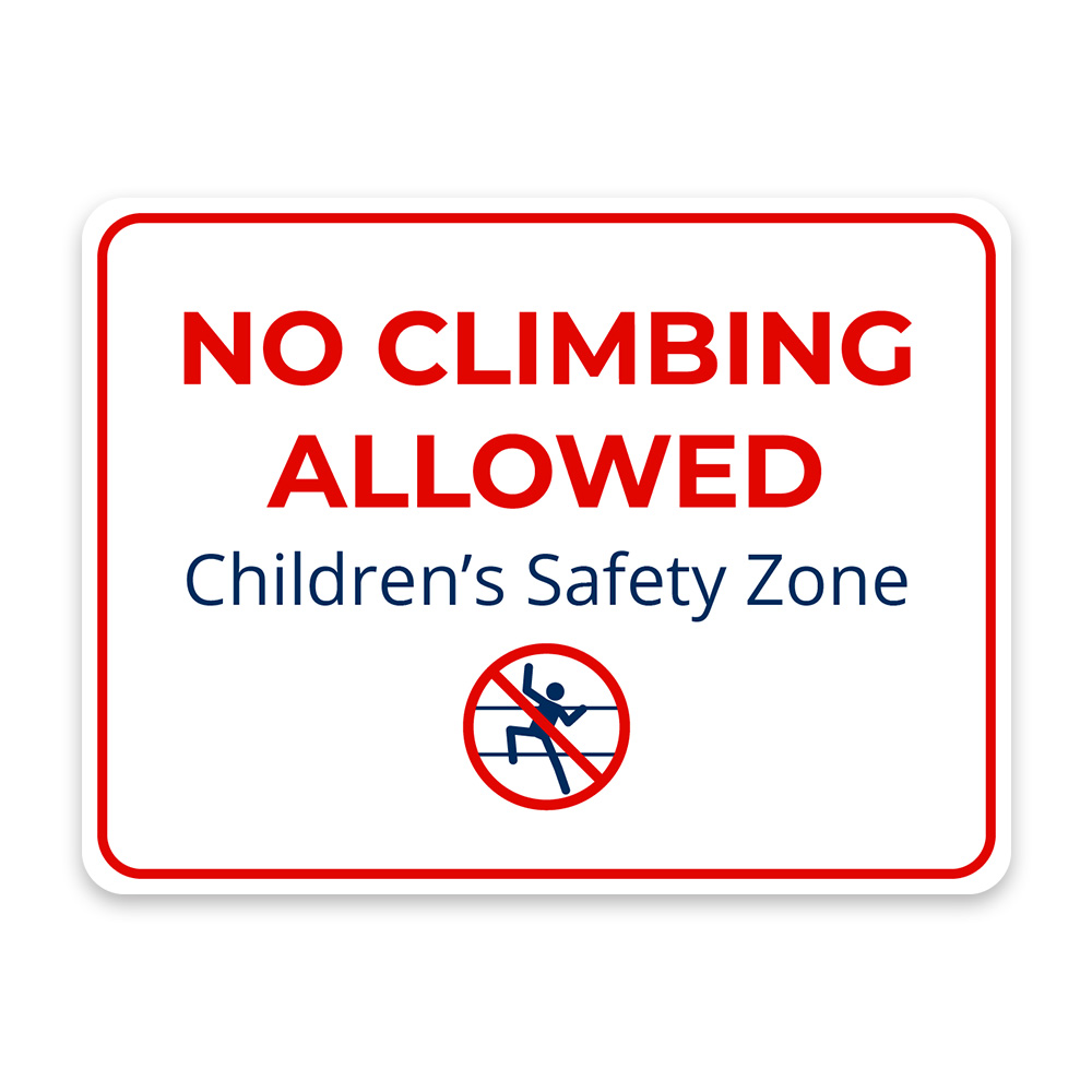 Classic Framed Plus No Climbing Allowed – Children’s Safety Zone Door ...