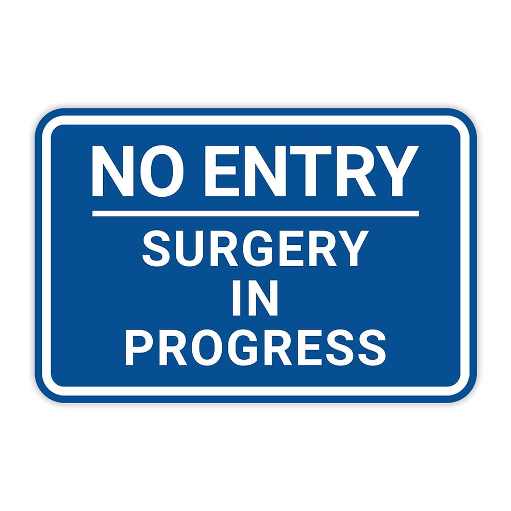 Classic Framed Plus No Entry Surgery In Progress Door or Wall Sign ...