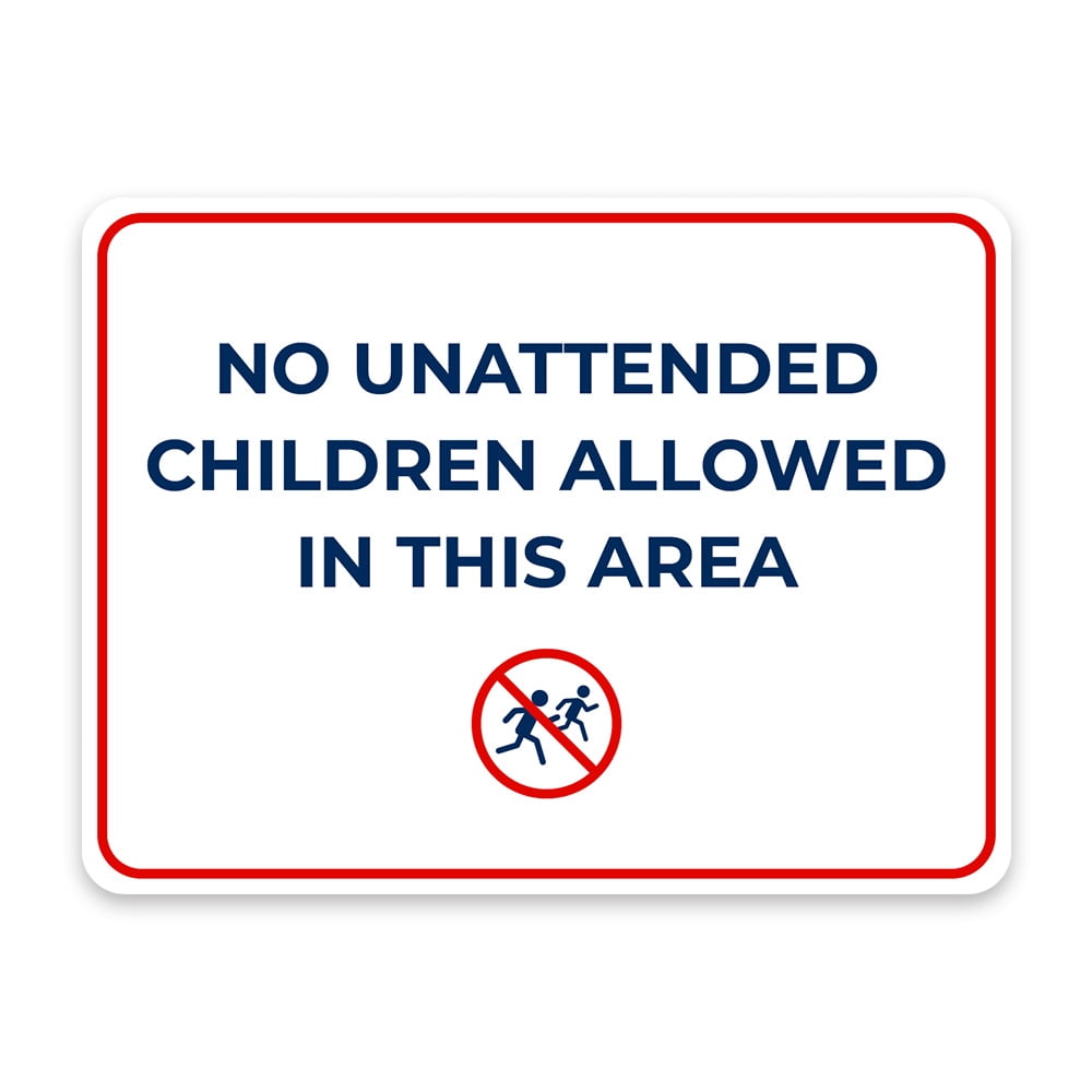 Classic Framed Plus No Unattended Children Allowed In This Area Door or ...