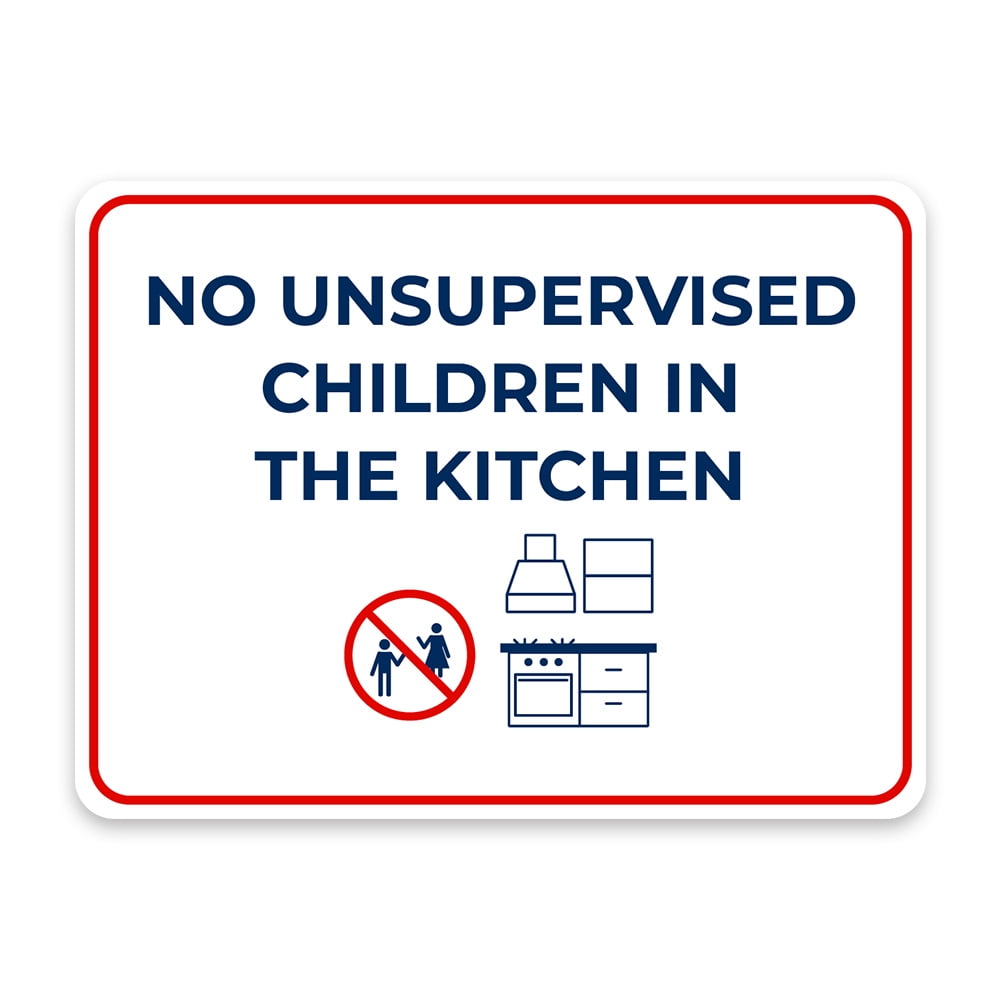 Classic Framed Plus No Unsupervised Children In the Kitchen Door or ...