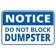 Classic Framed Plus Notice Do Not Block Dumpster Door or Wall Sign ...