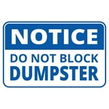 Classic Framed Plus Notice Do Not Block Dumpster Door or Wall Sign ...