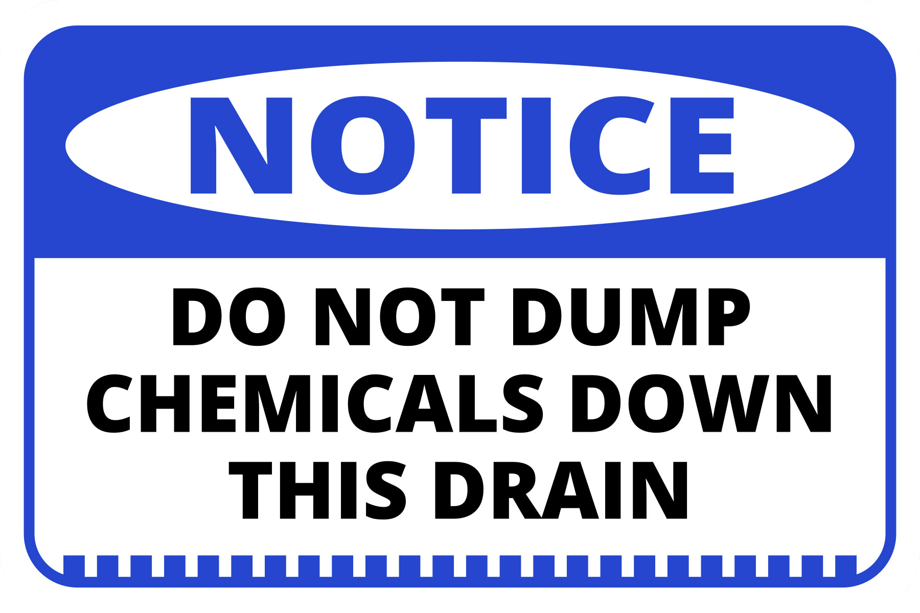 Classic Framed Plus Notice Do Not Dump Chemicals Down This Drain Wall ...