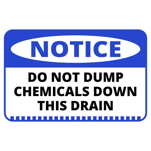 Classic Framed Plus Notice Do Not Dump Chemicals Down This Drain Wall ...
