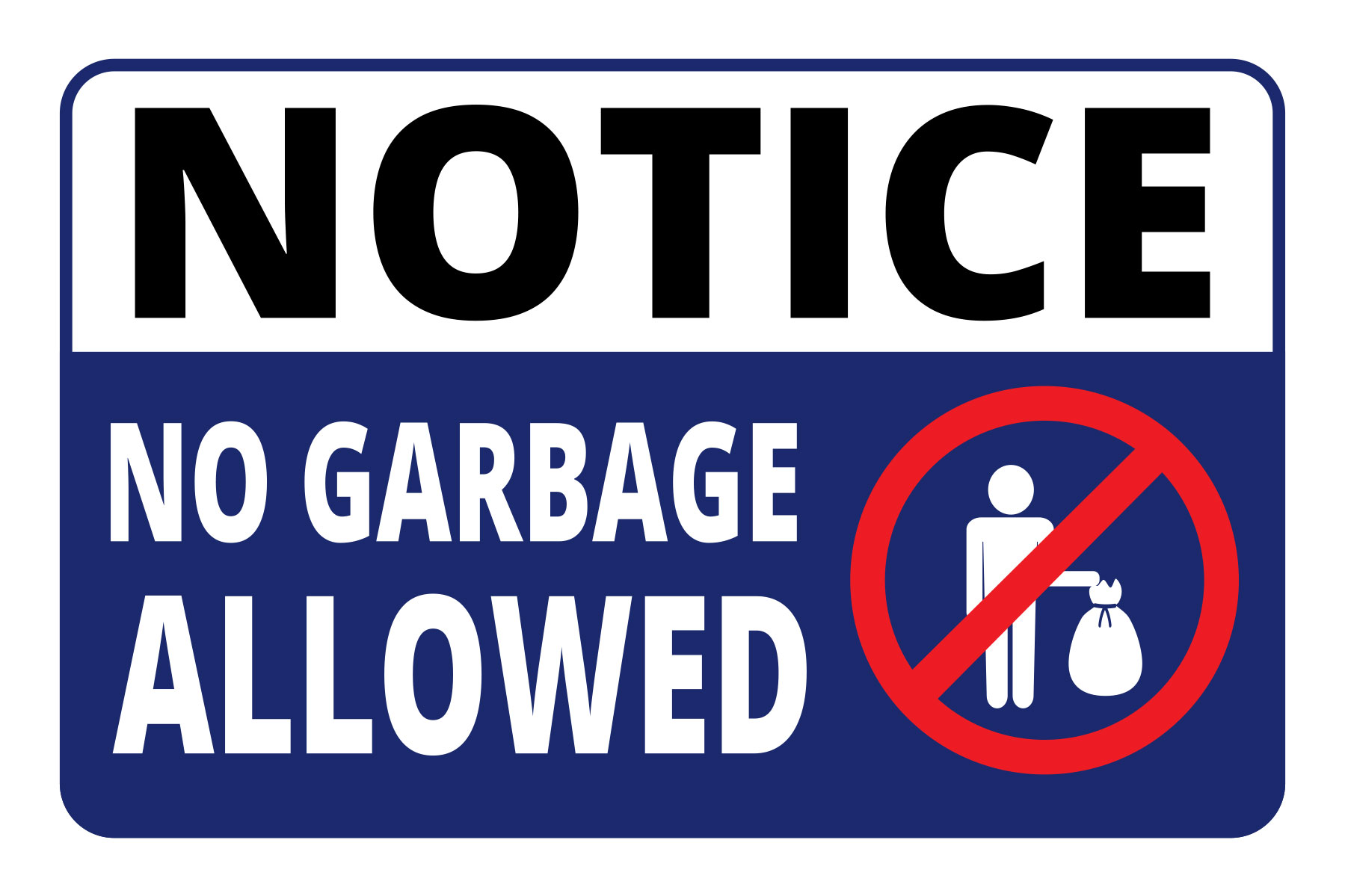 Classic Framed Plus Notice No Garbage Allowed Door or Wall Sign ...